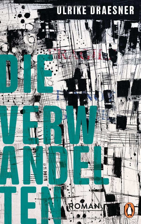 Ulrikes Draesners Roman „Die Verwandelten“ erzählt über die SS ...